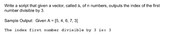 Solved Write a script that given a vector, called A, of n | Chegg.com