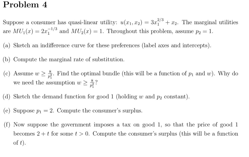 Problem 4 Suppose a consumer has quasi-linear | Chegg.com