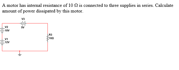Solved A motor has internal resistance of 10 Q is connected | Chegg.com