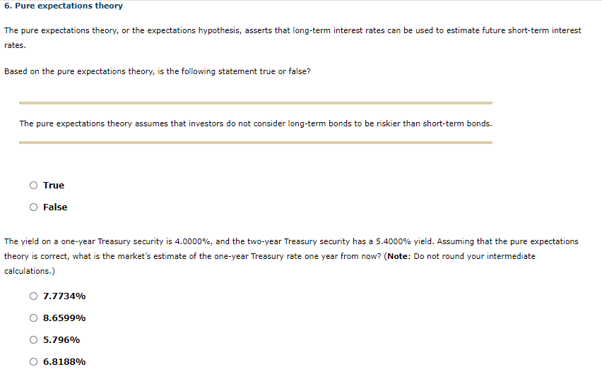 Solved 6. Pure expectations theory The pure expectations | Chegg.com