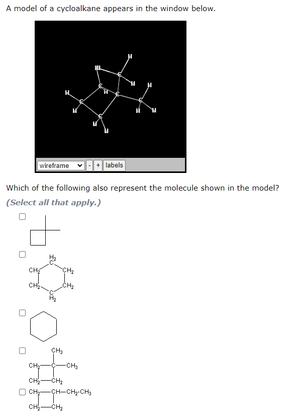 Solved A model of a cycloalkane appears in the window below. | Chegg.com