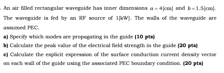 Solved An air filled rectangular waveguide has inner | Chegg.com