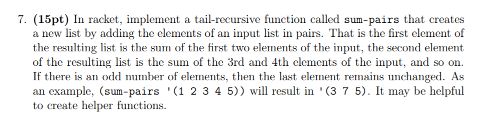 Solved 7. (15pt) In racket, implement a tail-recursive | Chegg.com
