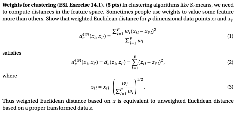Solved Weights for clustering (ESL Exercise 14.1). (5 pts) | Chegg.com