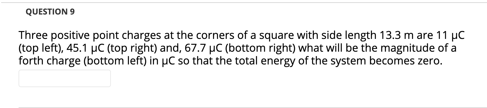 Solved QUESTION 9 Three positive point charges at the | Chegg.com