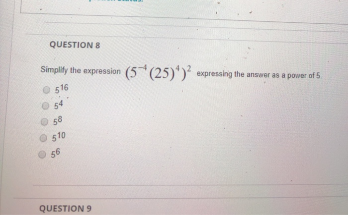 Solved QUESTION 8 Simplify the expression (5 expressing the | Chegg.com