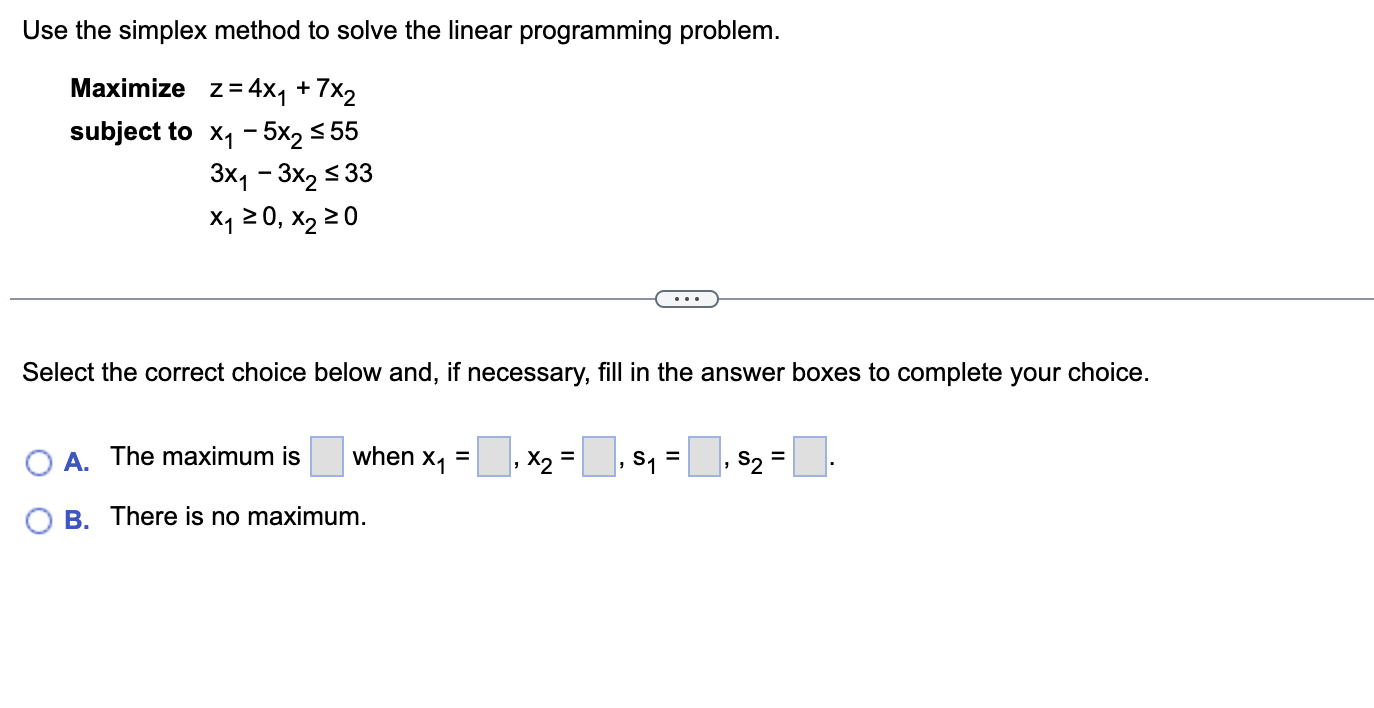 Solved Use the simplex method to solve the linear | Chegg.com