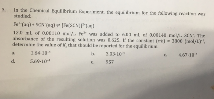 Solved In the Chemical Equilibrium Experiment, the | Chegg.com