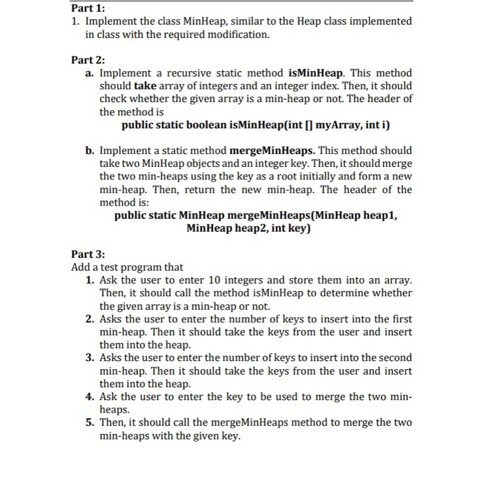 Solved Part 1 1 Implement The Class Minheap Similar To