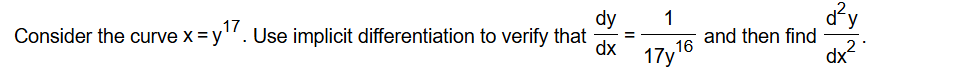 Solved Consider the curve x=y17. ﻿Use implicit | Chegg.com