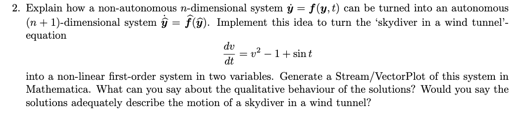 Solved = 2. Explain how a non-autonomous n-dimensional | Chegg.com