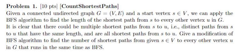 Solved Problem 1. (10 pts) (Count Shortest Paths] Given a | Chegg.com