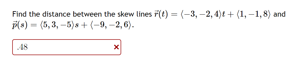 Solved Find the distance between the skew lines | Chegg.com