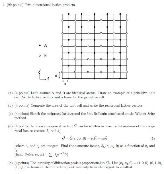 Solved 1. (20 points) Two-dimensional lattice problem • A OB | Chegg.com