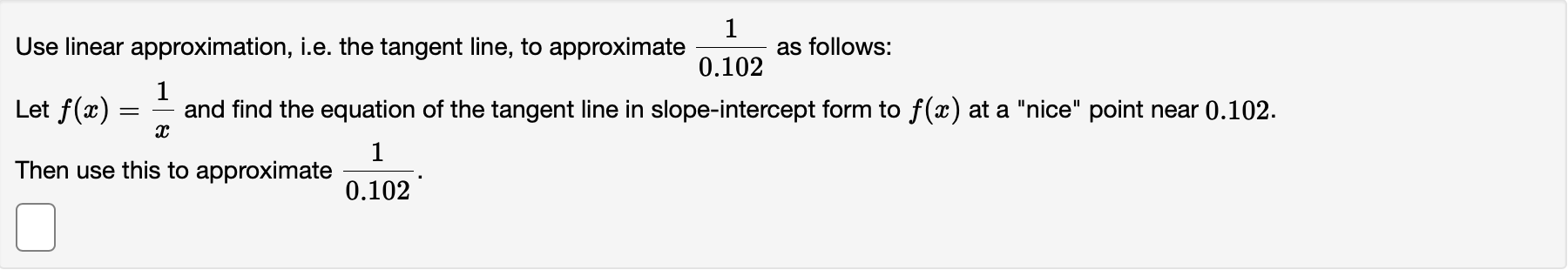 Solved Use linear approximation, i.e. the tangent line, to | Chegg.com