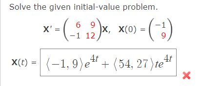 Solved Solve the given initial-value problem. | Chegg.com