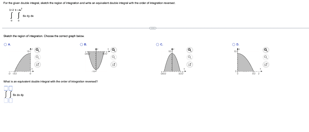 Solved For the given double integral, sketch the region of | Chegg.com