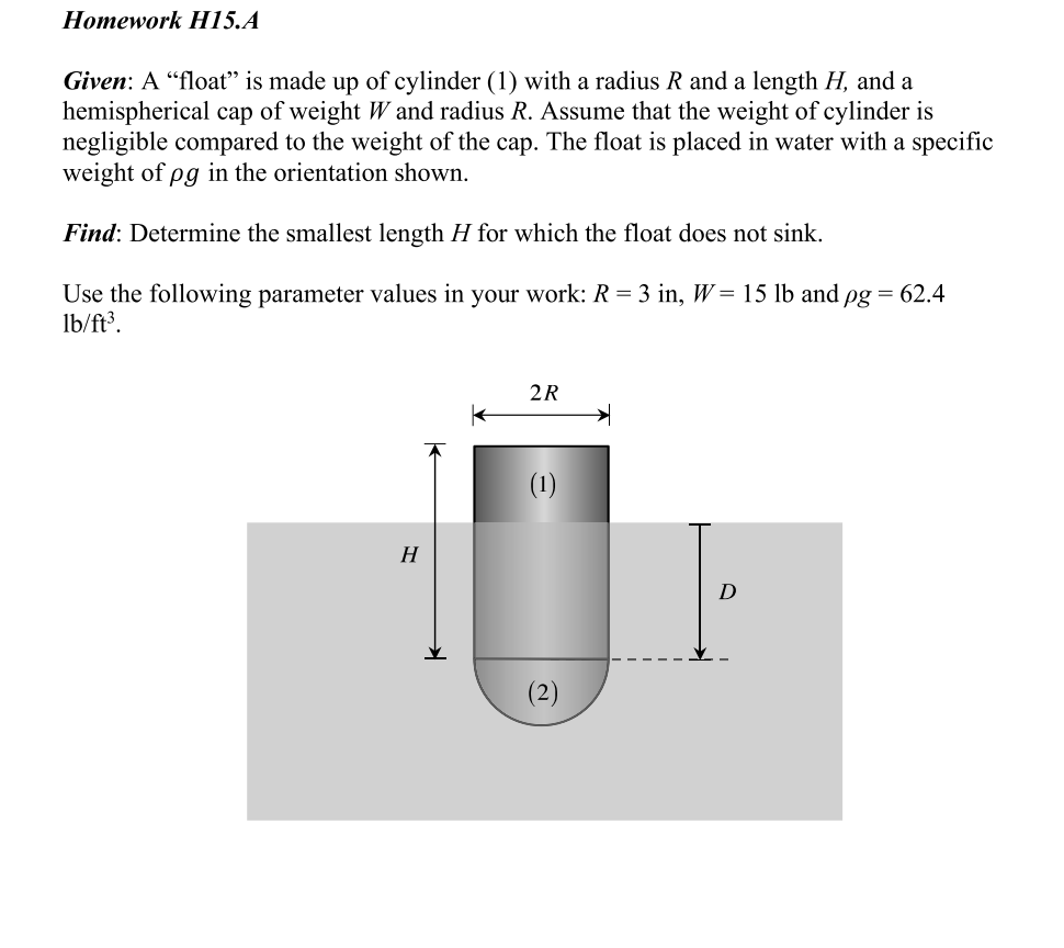Solved Homework H15.AGiven: A "float" is made up of cylinder | Chegg.com
