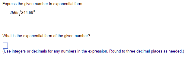 Solved Express the given number in exponential form. | Chegg.com