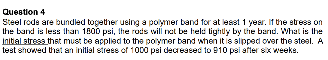Solved Question 4 Steel rods are bundled together using a | Chegg.com
