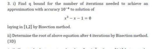Solved 3. i) Find a bound for the number of iterations | Chegg.com