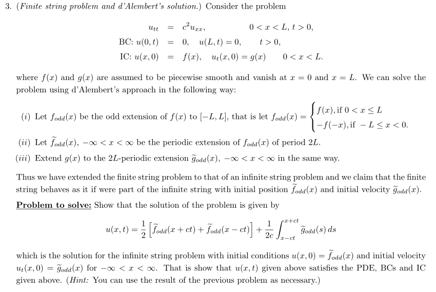 Solved 3 Finite String Problem And Dalemberts Solution 