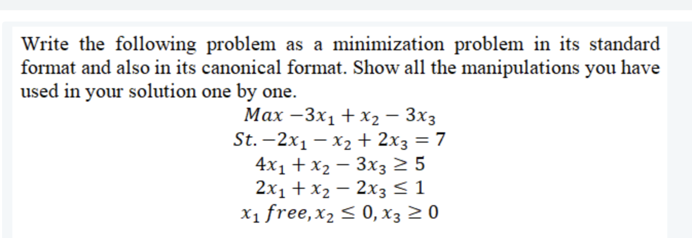 Solved Write the following problem as a minimization problem | Chegg.com