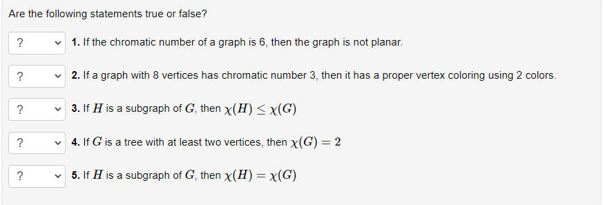 Solved Are the following statements true or false? 1. If the | Chegg.com