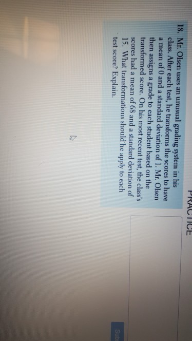 Solved 18. Mr. Olsen uses an unusual grading system in his | Chegg.com