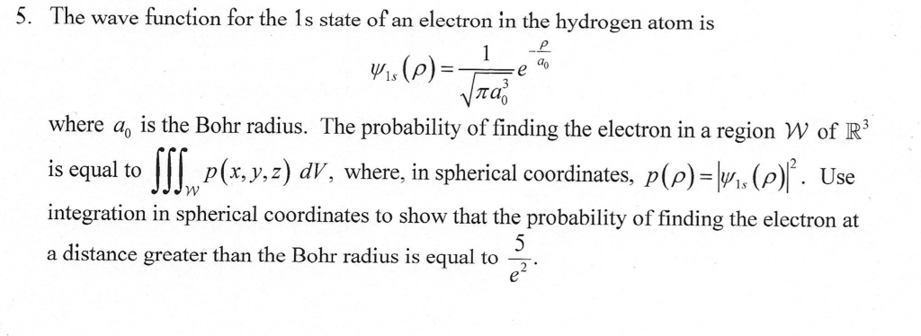 Solved 5. The wave function for the 1s state of an electron | Chegg.com