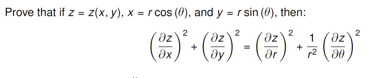 Solved Prove that if z=z(x,y),x=rcos(θ), and y=rsin(θ), | Chegg.com