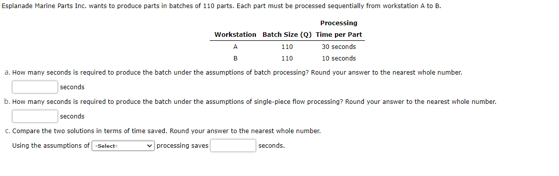 Solved a. How many seconds is required to produce the batch | Chegg.com