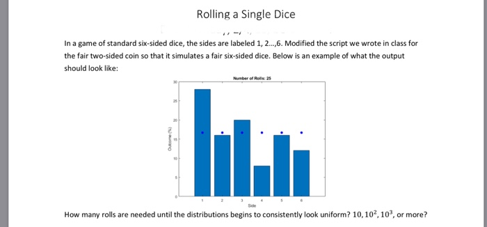 Solved Rolling a Single Dice In a game of standard six-sided | Chegg.com