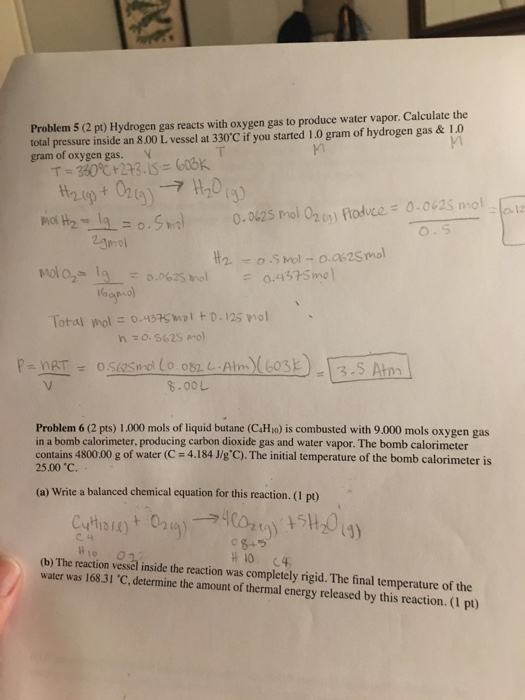 Solved Problem 5 (2 pt) Hydrogen gas reacts with oxygen gas | Chegg.com