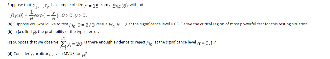 Solved Suppose that Y1..... Yn is a sample of size n= 15 | Chegg.com