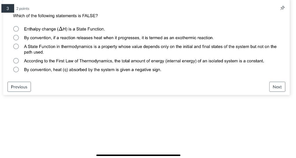 Solved 2 points Which of the following statements is FALSE? | Chegg.com