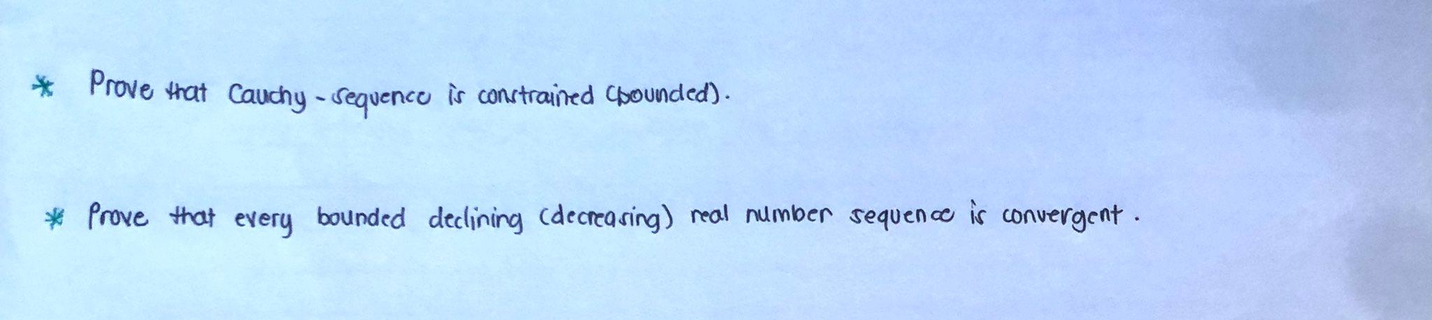 Solved * Prove that Cauchy - Sequence is constrained | Chegg.com