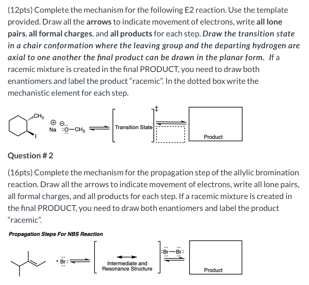 Solved (12pts) Complete the mechanism for the following E2 | Chegg.com