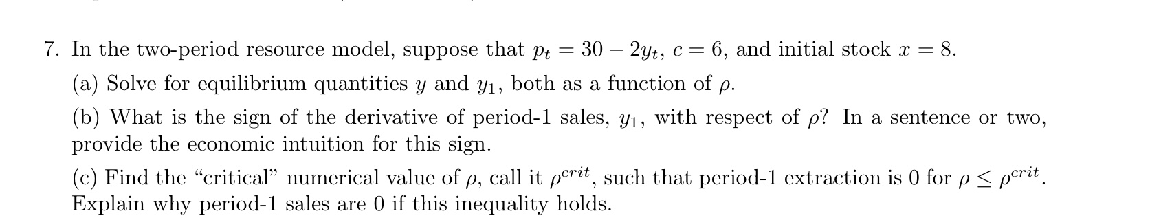 Solved 7. In the two-period resource model, suppose that | Chegg.com