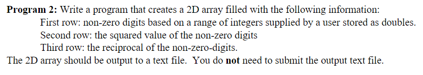 Program 2: Write a program that creates a 2D array | Chegg.com