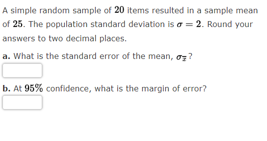 Solved A simple random sample of 20 items resulted in a | Chegg.com