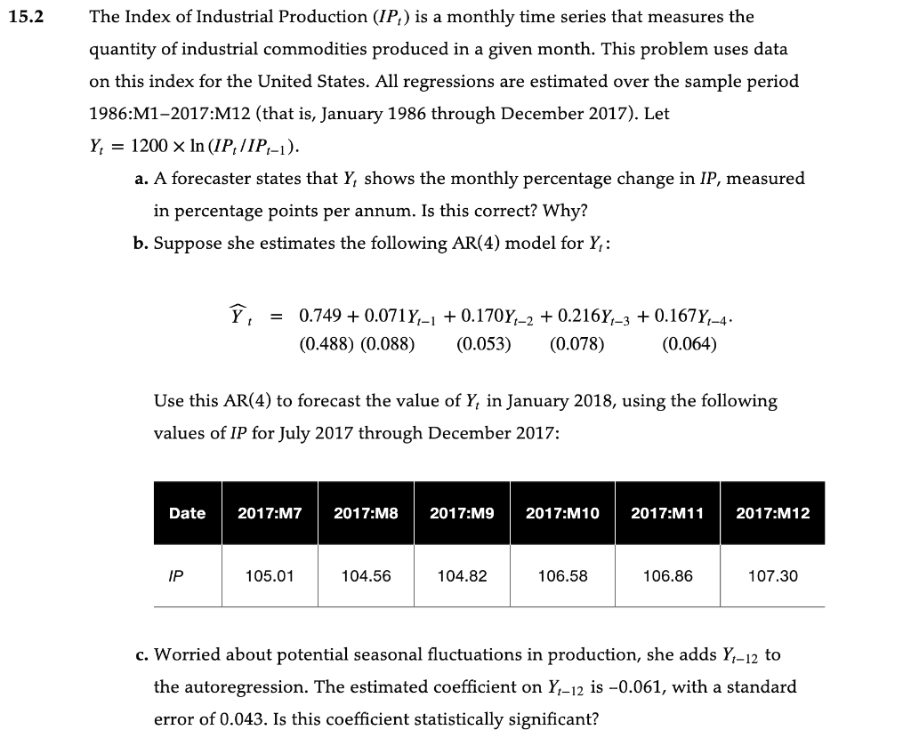 Solved The Index of Industrial Production (IP;) is a monthly | Chegg.com