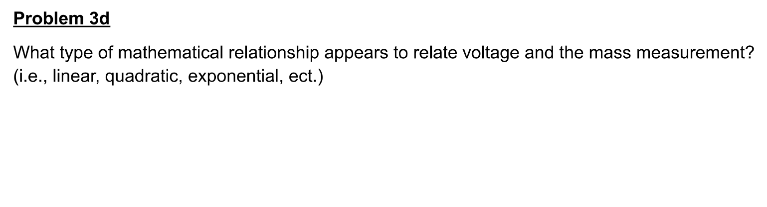 Problem 3c Calibrate the load cell by incrementally | Chegg.com