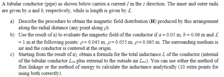 Solved A tubular conductor (pipe) as shown below carries a | Chegg.com