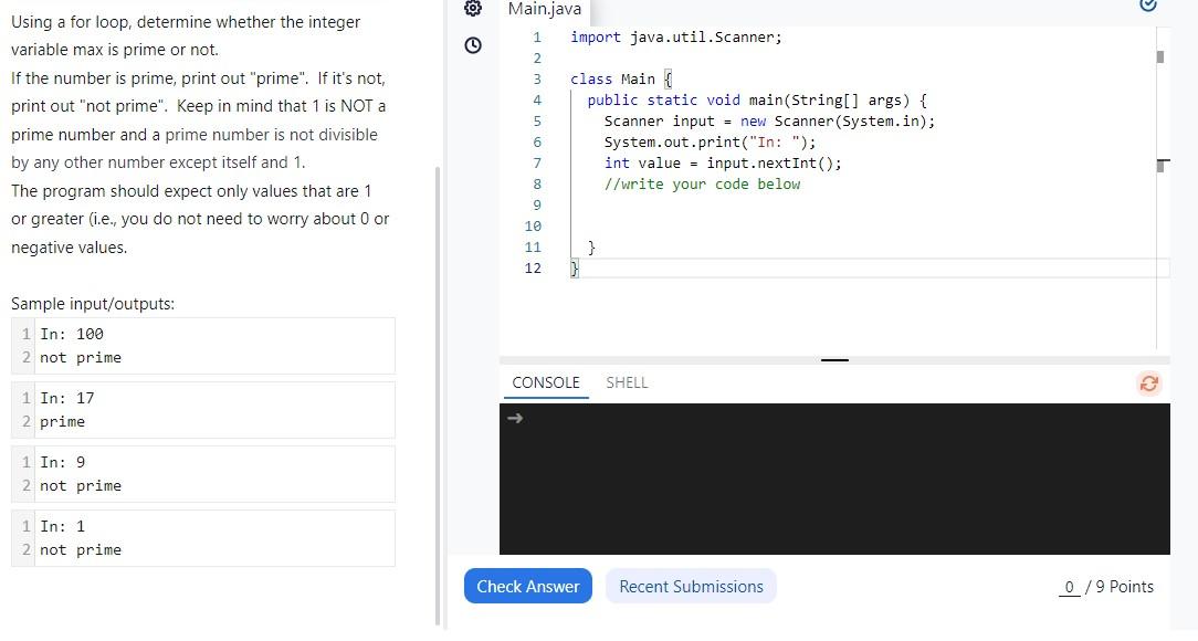 Solved Using a for loop, determine whether the integer | Chegg.com