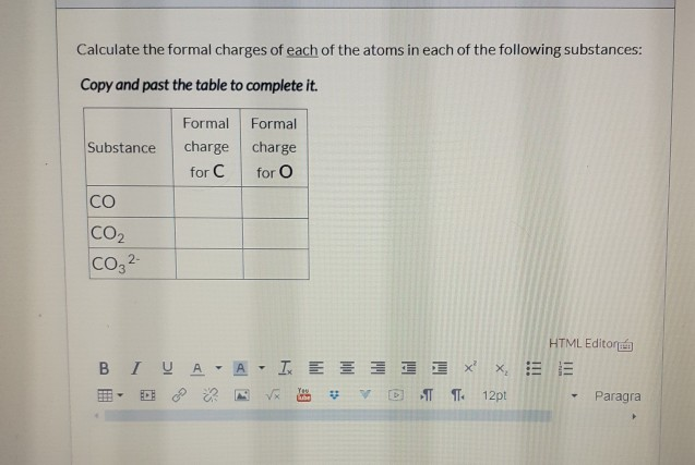 Solved Calculate the formal charges of each of the atoms in | Chegg.com