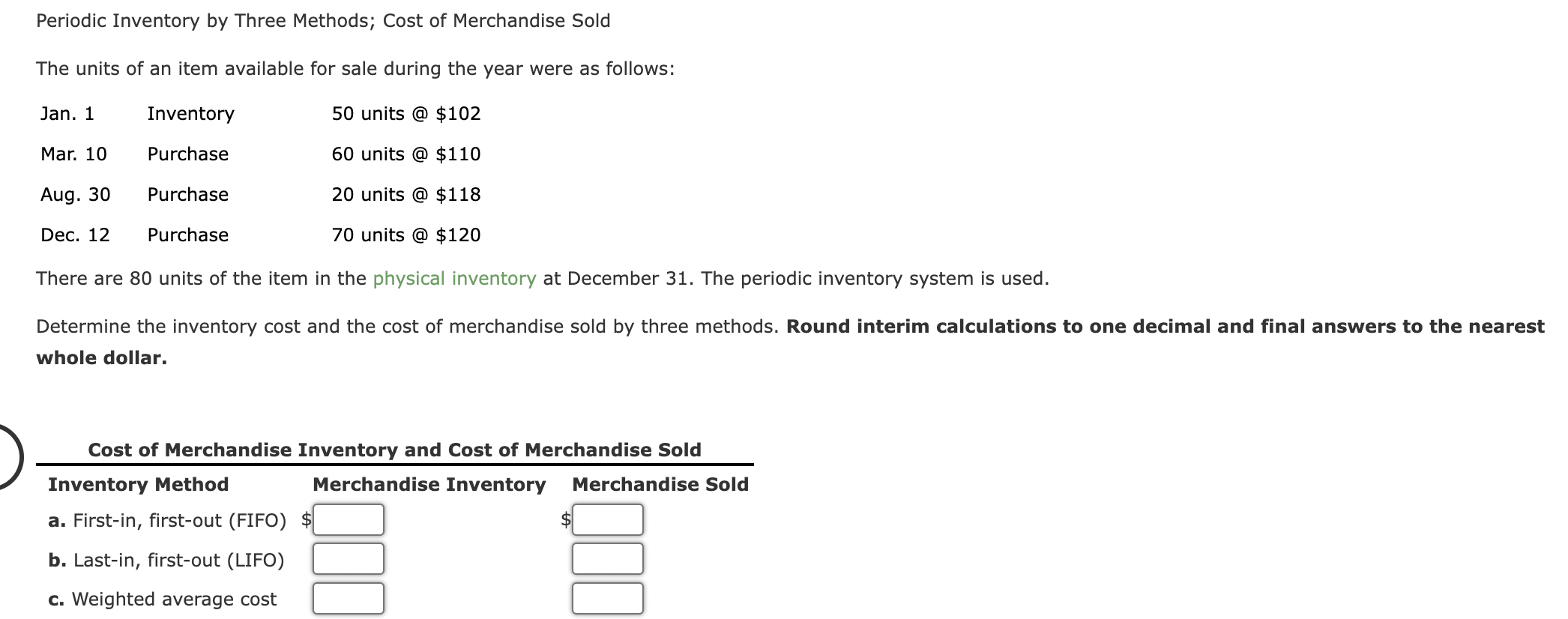 Solved Periodic Inventory by Three Methods The units of an | Chegg.com