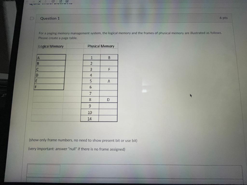 Solved Question 1 6 pts For a paging memory management | Chegg.com
