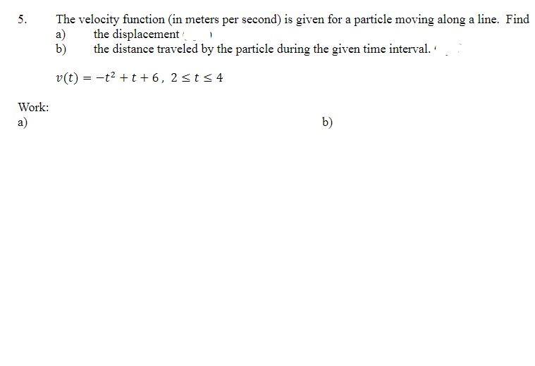 Solved 5. The velocity function (in meters per second) is | Chegg.com