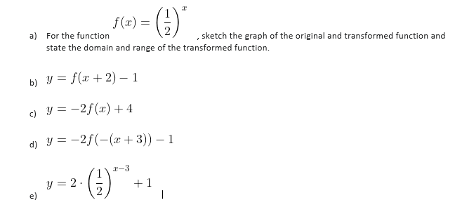 Solved a) For the function f(x)=(21)x, sketch the graph of | Chegg.com